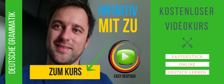 Infinitiv mit zu┃Deutsche Grammatik EINFACH ERKLÄRT